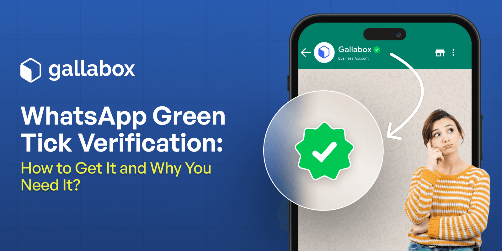WhatsApp Green Tick Verification: How to Get It and Why You Need It - Gallabox Blog